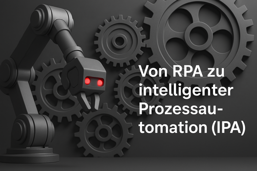 Von RPA zu intelligenter Prozessautomatisierung (IPA) - Pickert GmbH